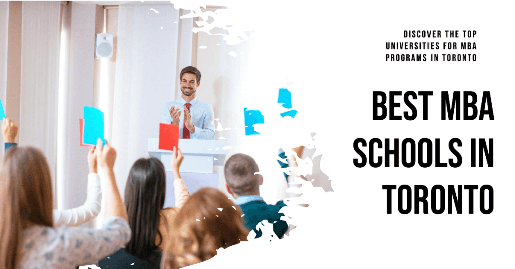 Best Schools For Mba In Toronto (2025)
