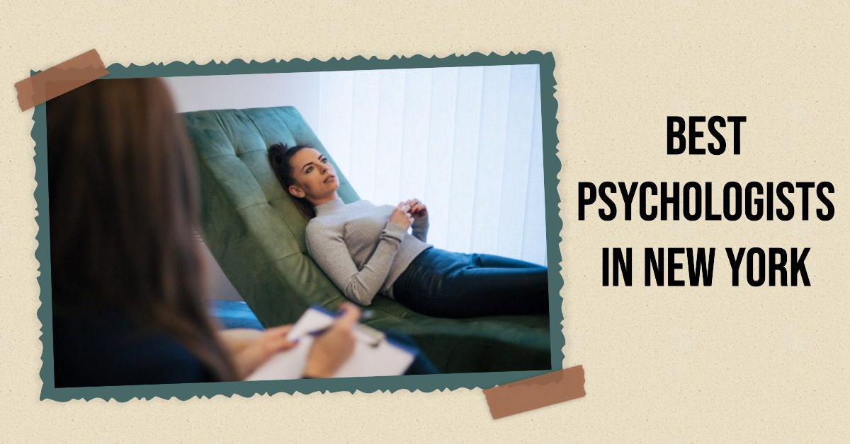 Best Psychologists In New York (2025)