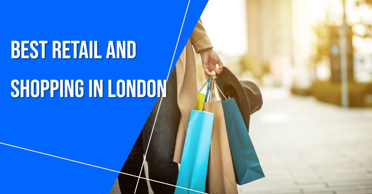 Top London Shopping Spots & Retail Gems 2025