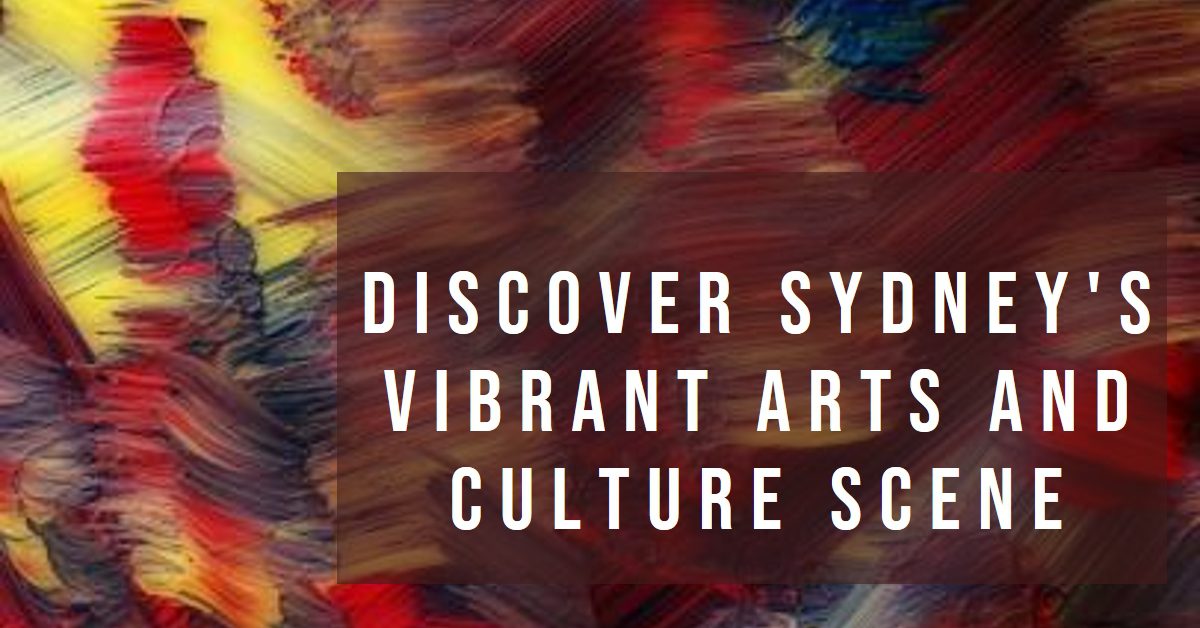 2025 Guide: Sydney's Top Arts & Culture Services