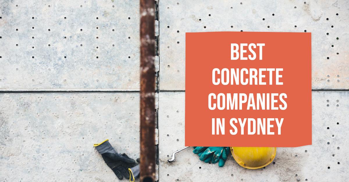 Best Concrete Companies In Sydney (2024)