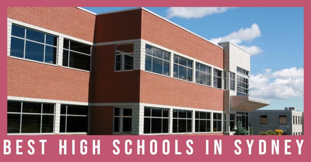 Best High Schools In Sydney (2024)