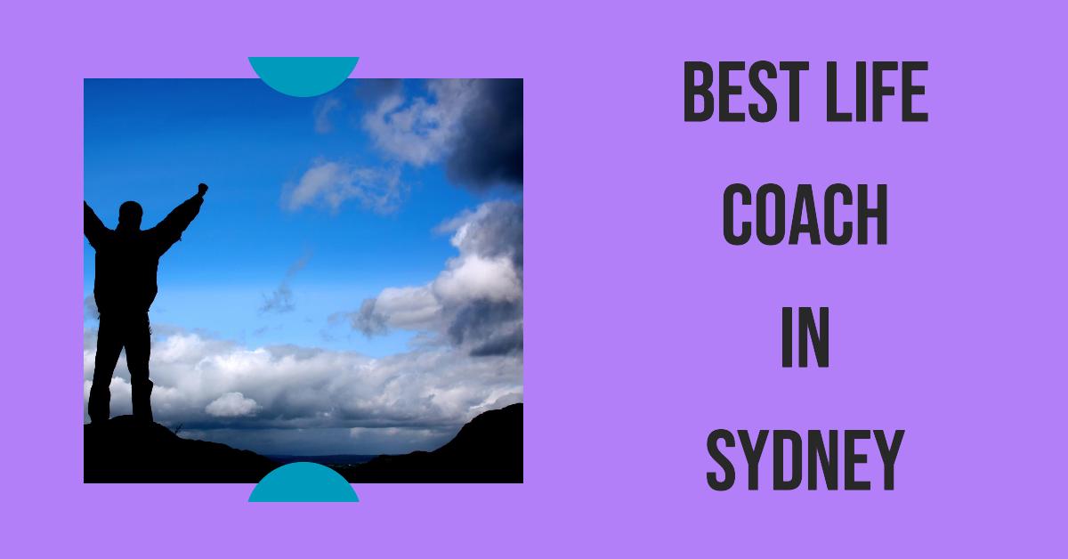 Best Life Coach In Sydney (2026)
