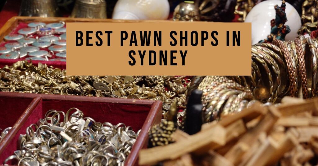 Best Pawn Shops In Sydney (2024)