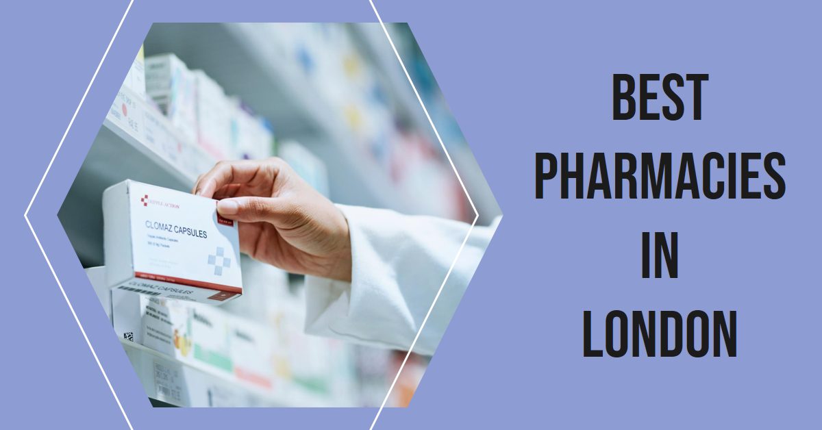 Best Pharmacies In London (2024)