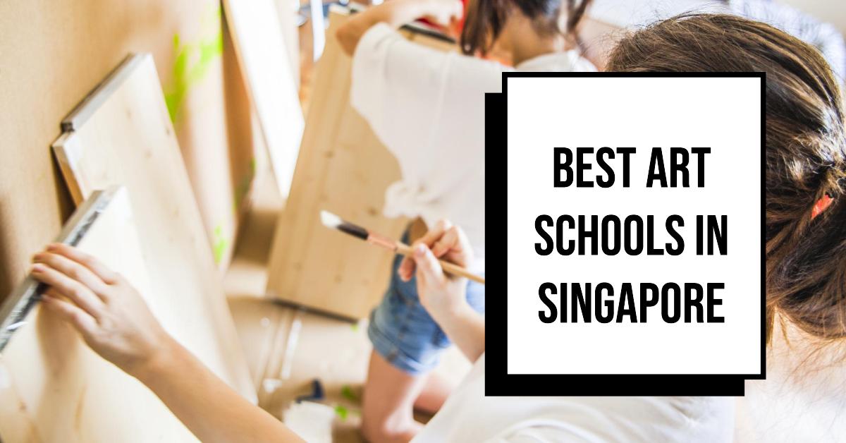 Best Art Schools In Singapore (2024)
