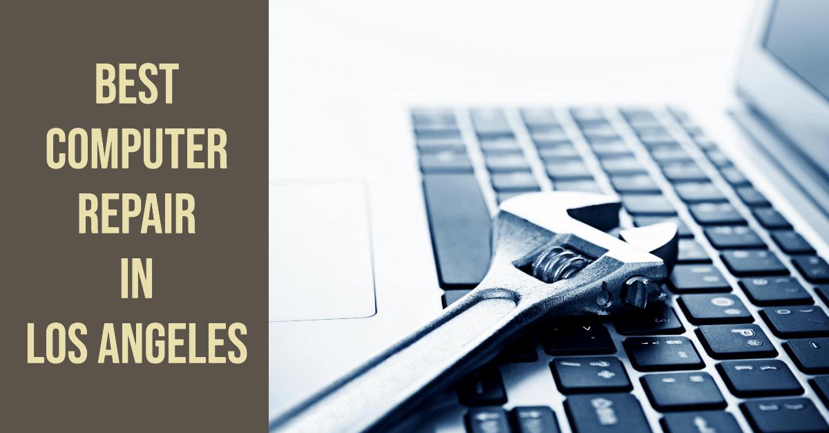 5 Best Computer Repair In Los Angeles (2025)