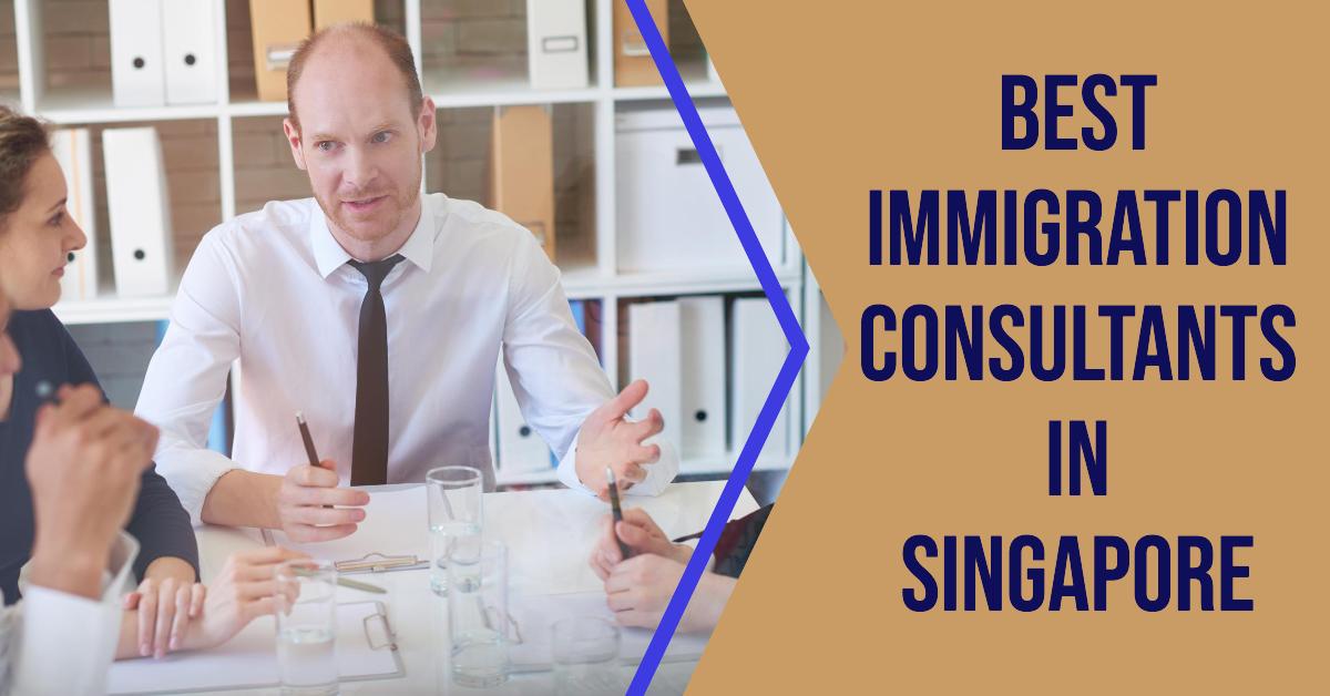 4 Best Immigration Consultants In Singapore (2025)