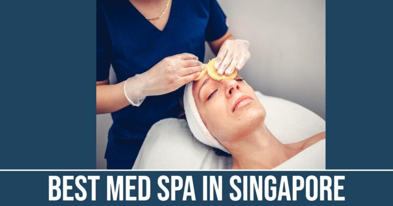 Best Med Spa In Singapore (2024)