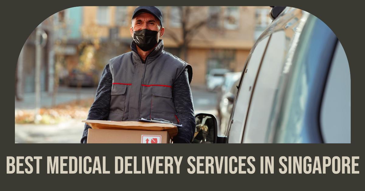 5 Best Medical Delivery Services In Singapore (2025)