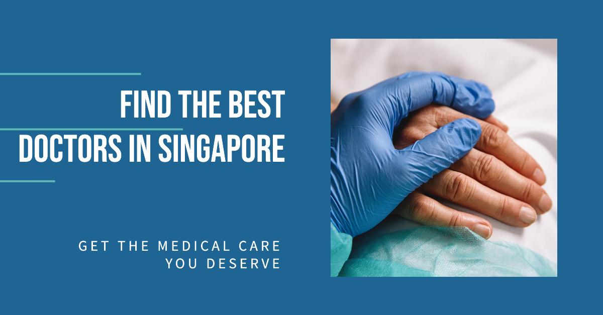Top Singapore Doctors 2025: Find the Best