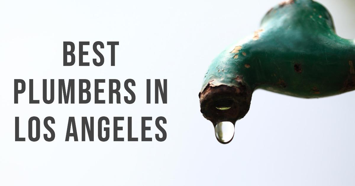 5 Best Plumbers In Los Angeles (2025)