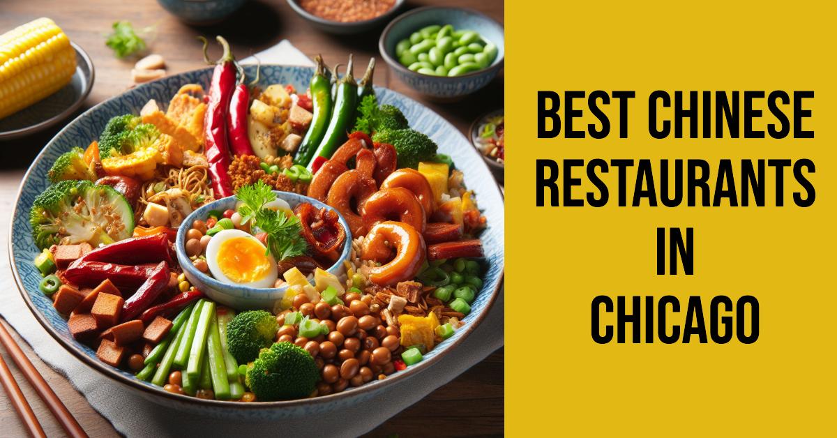 5 Best Chinese Restaurants In Chicago (2025)