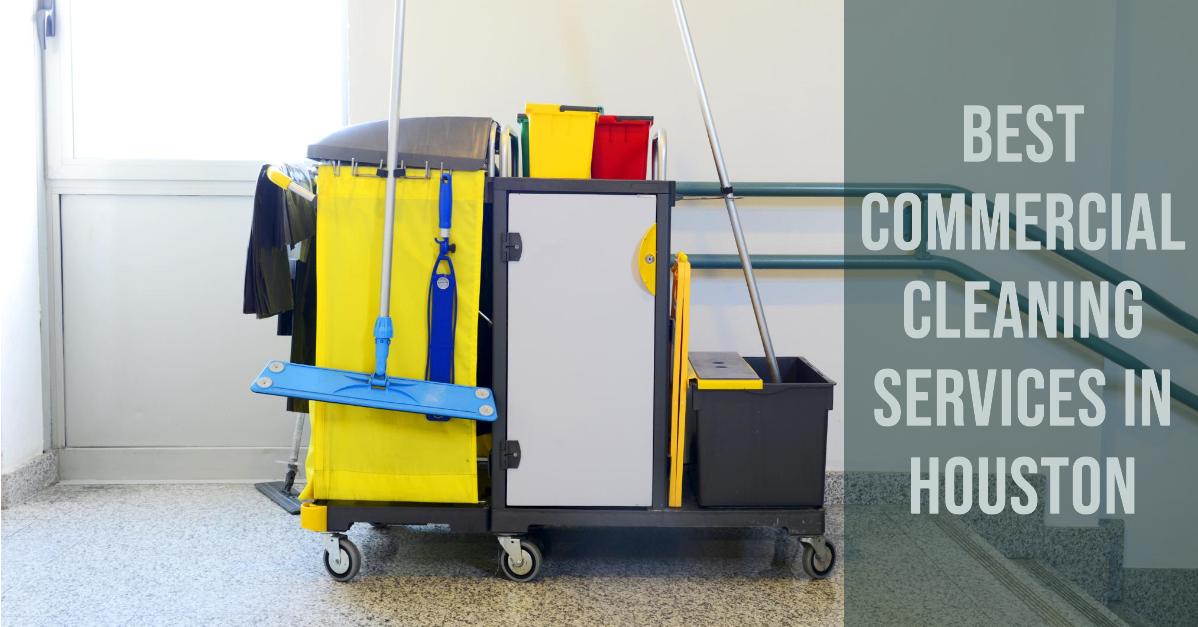 5 Best Commercial Cleaning Services In Houston (2026)