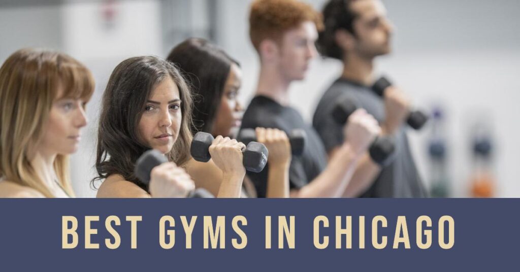 5 Best Gyms In Chicago (2024)