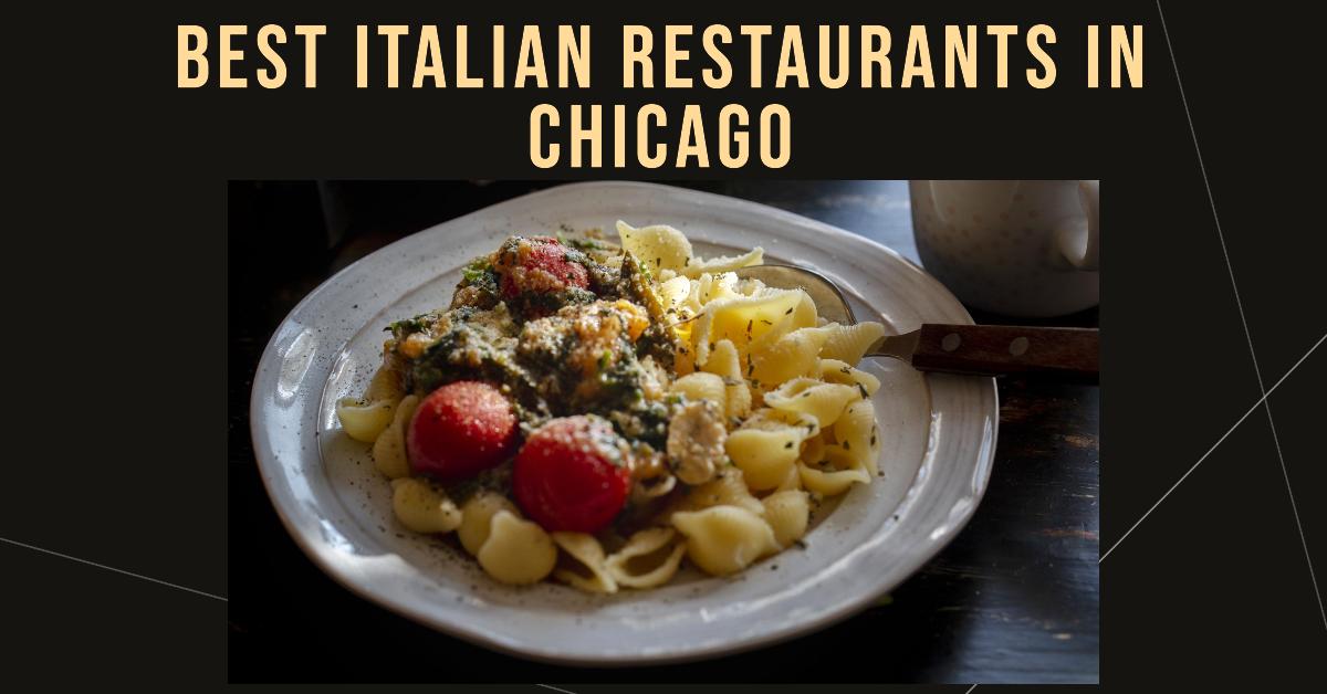 5 Best Italian Restaurants In Chicago (2026)