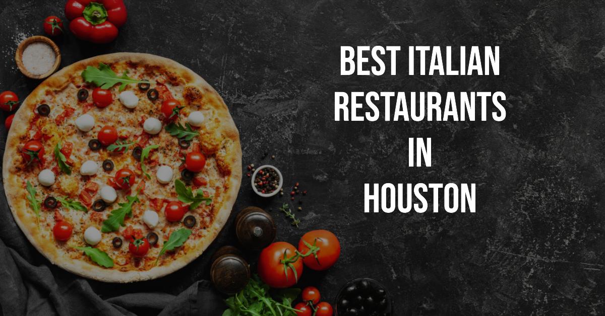 5 Best Italian Restaurants In Houston (2025)