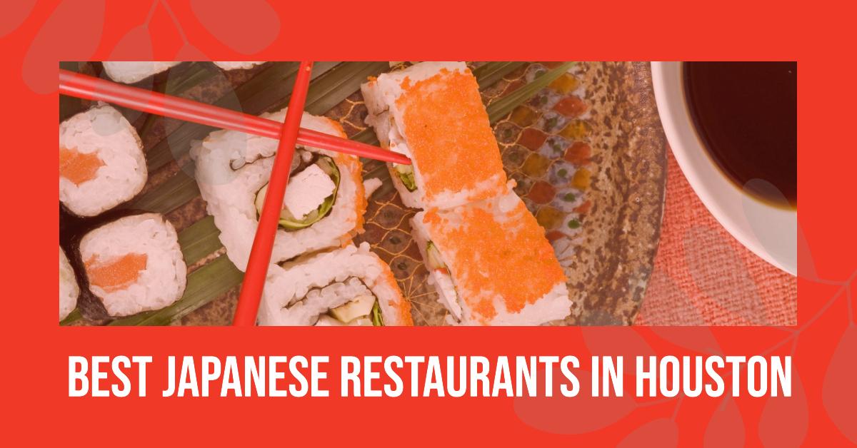 5 Best Japanese Restaurants In Houston (2025)