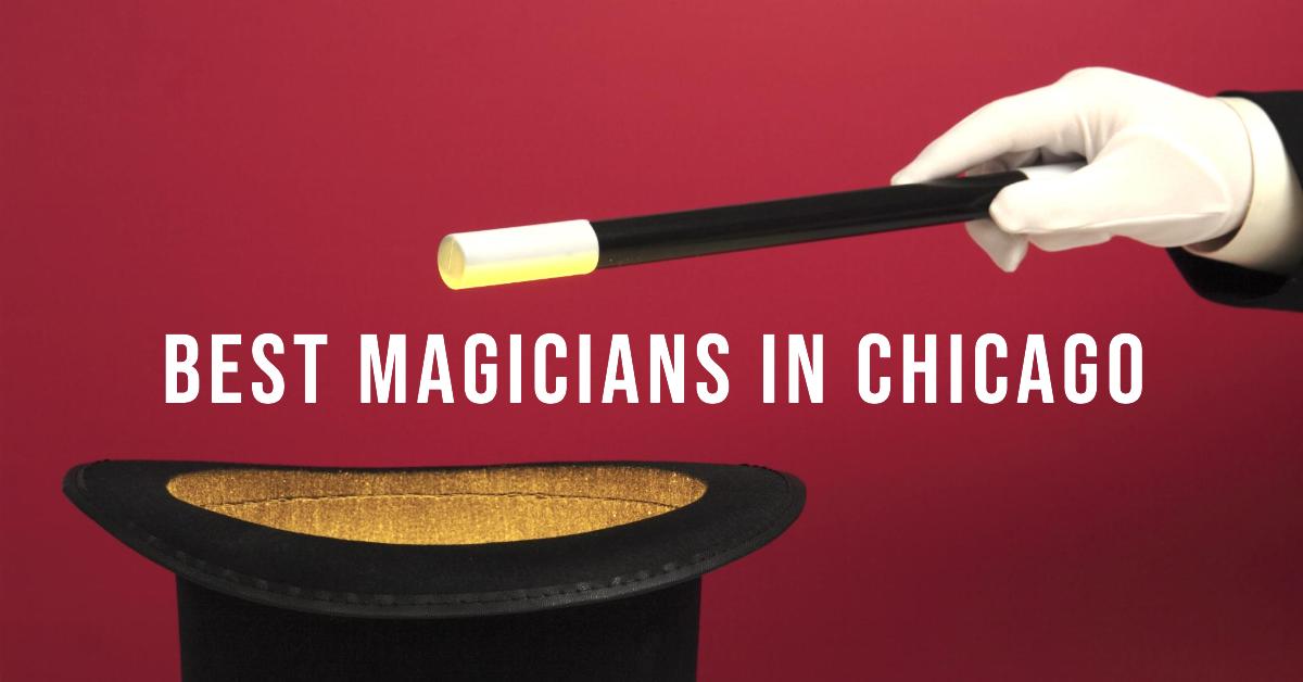 5 Best Magicians In Chicago (2024)