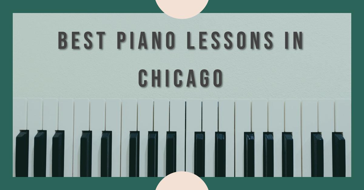 4 Best Piano Lessons In Chicago (2024)