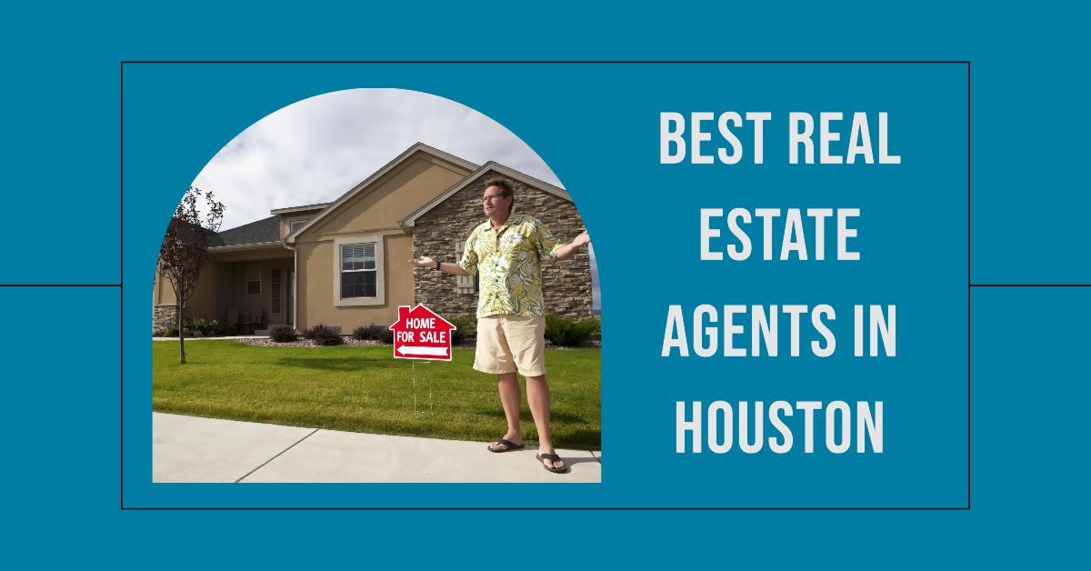 5 Best Real Estate Agents In Houston (2026)
