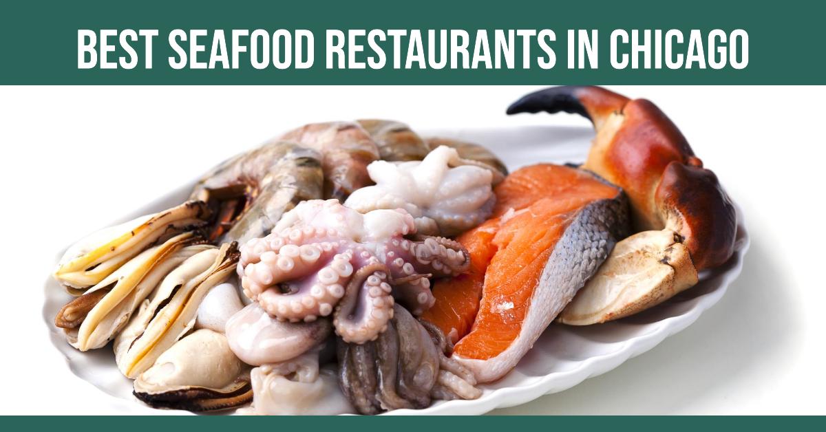 5 Best Seafood Restaurants In Chicago (2024)