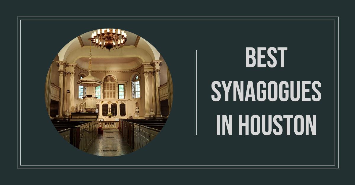 4 Best Synagogues In Houston (2024)