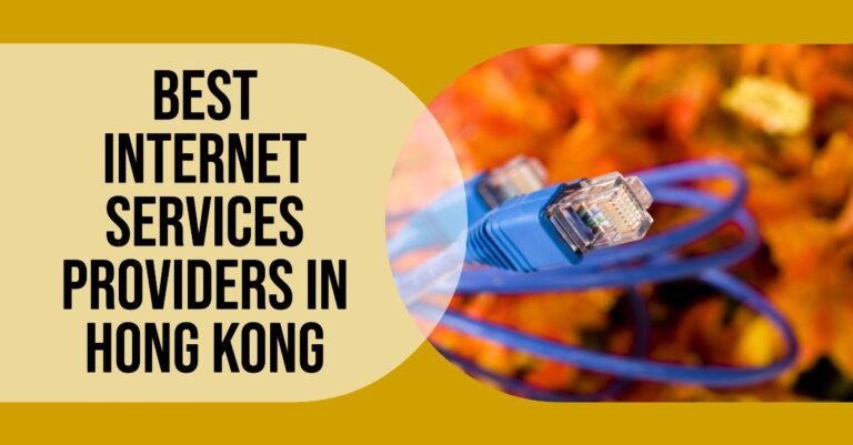 3 Best Internet Services Providers In Hong Kong (2025)