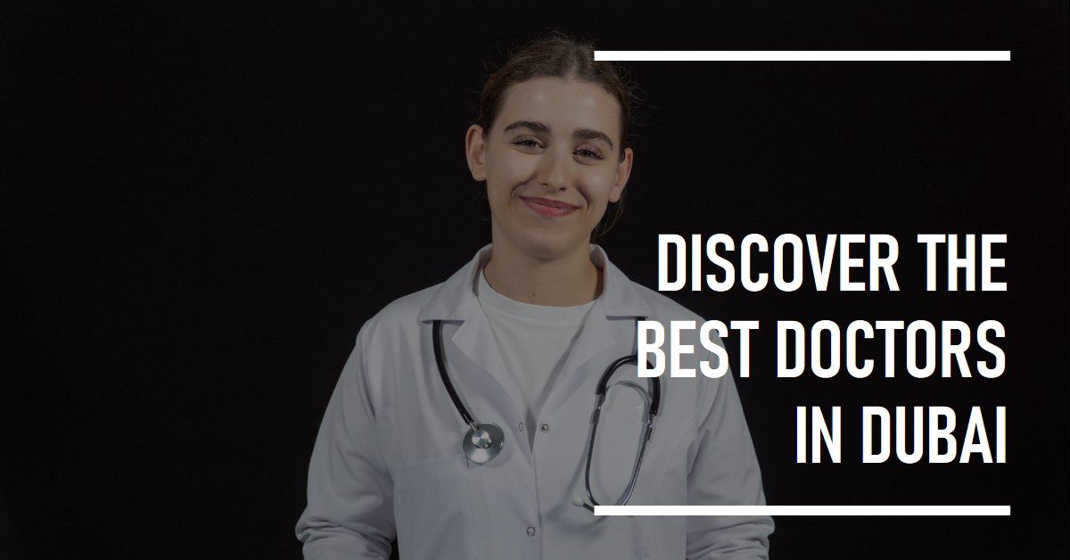 Best Dubai Doctors Guide 2024