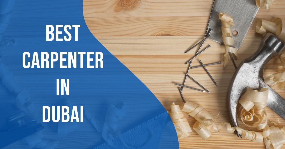 5 Best Carpenter In Dubai (2024)