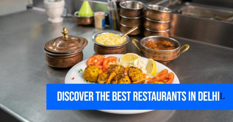 Restaurant Types in Delhi: Your 2024 Guide to Dining Varieties
