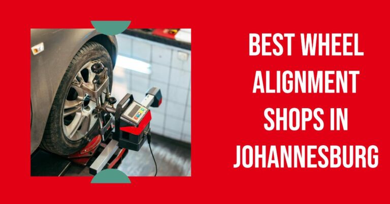4 Best Wheel Alignment Shops In Johannesburg (2025)