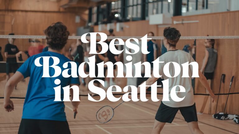 5 Best Badminton In Seattle (2025)